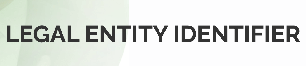 Introduction of Legal Entity Identifier (LEI) for Large Corporate ...